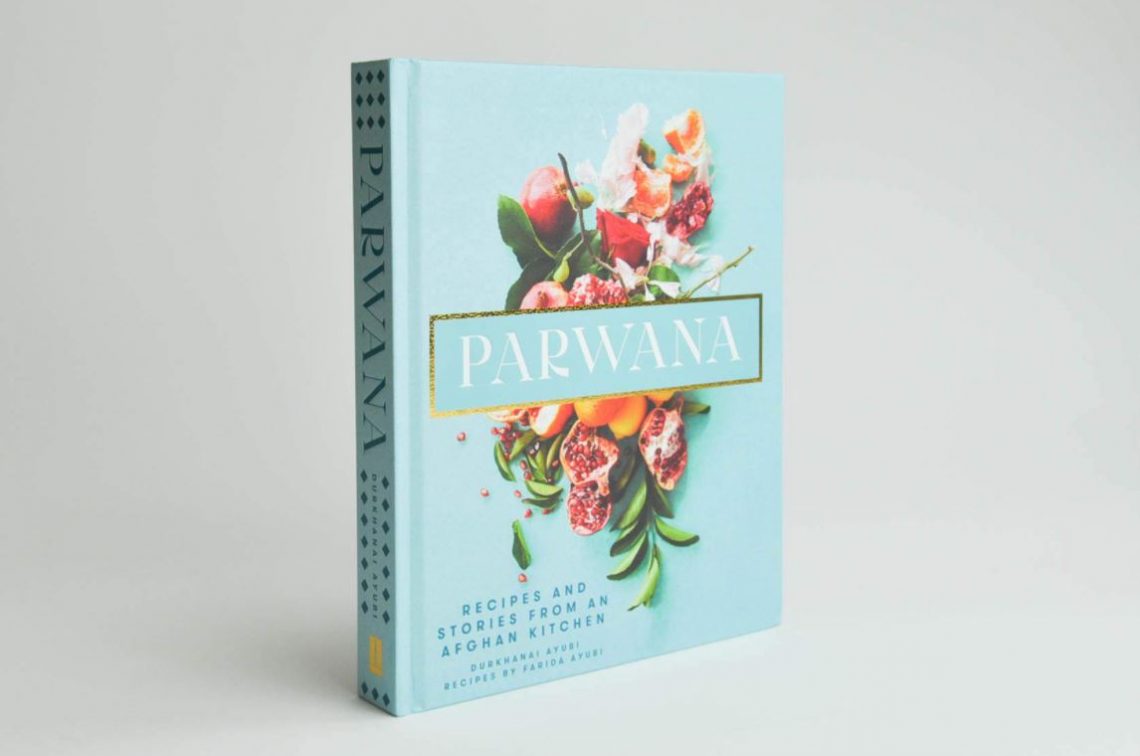 Parwana | Recipes And Stories From An Afghan Kitchen